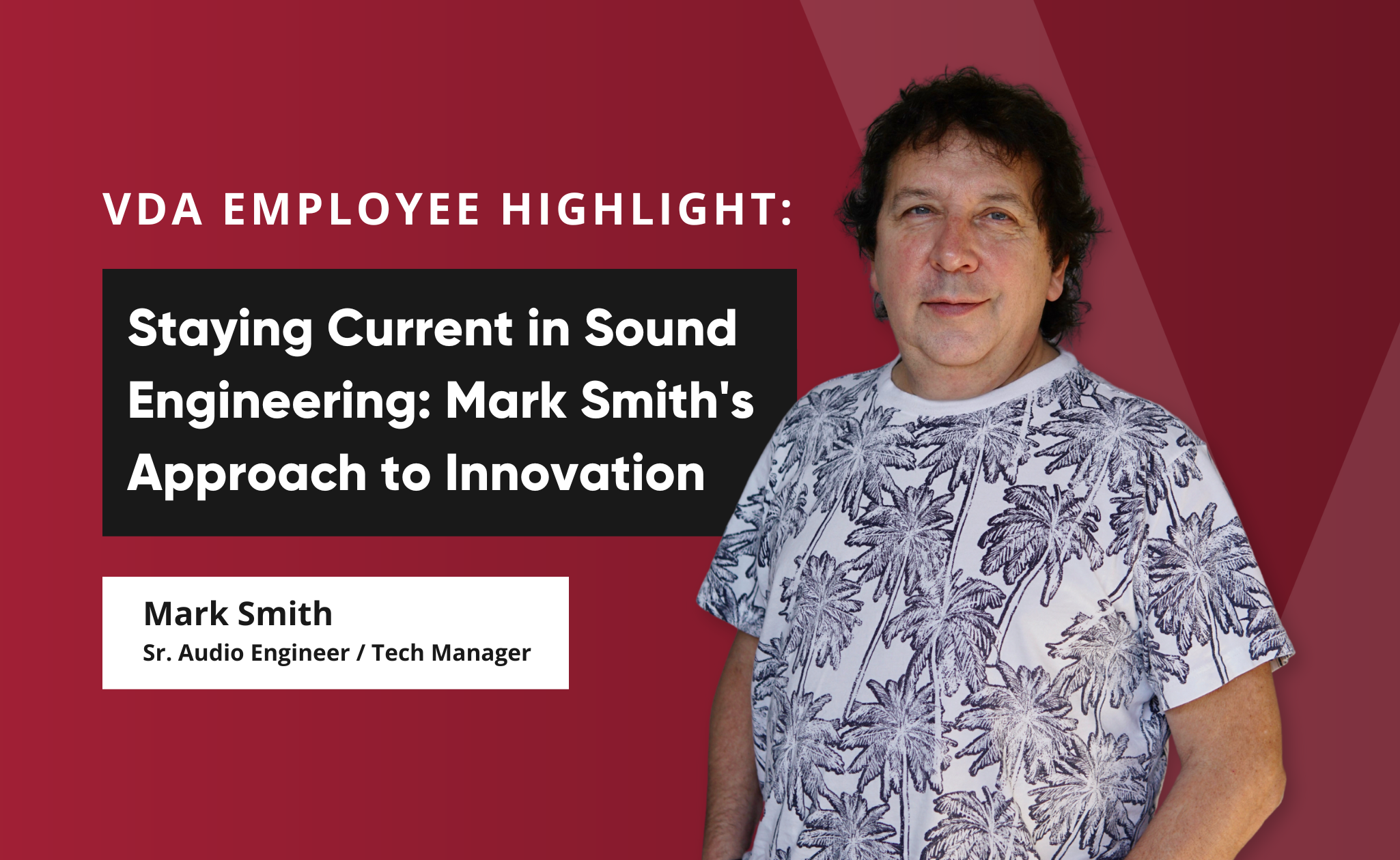 Staying Current in Sound Engineering: Mark Smith's Approach to ...