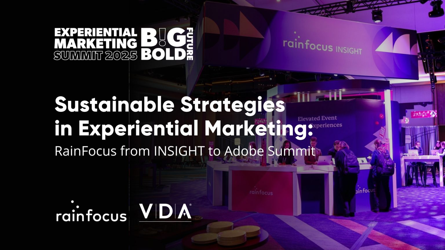 VDA and RainFocus at EMS 2025: Sustainable Strategies in Experiential ...